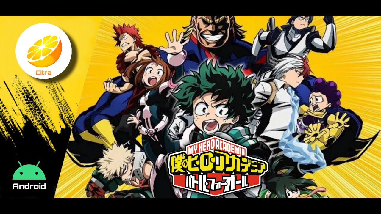 My Hero Academia Battle For All 3ds HD Citra Mmj Android (Unlock All ...