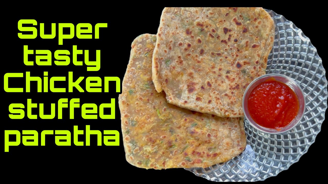 Chicken Stuffed Paratha in Tamil/Chicken Stuffed Parotta/Chicken Keema ...