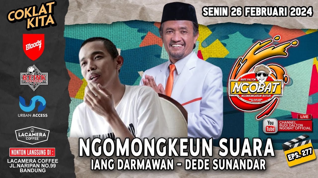 🔴 LIVE │NGOBAT 277 - NGOMONGKEUN SUARA DEDE SUNANDAR & IANG DARMAWAN ...