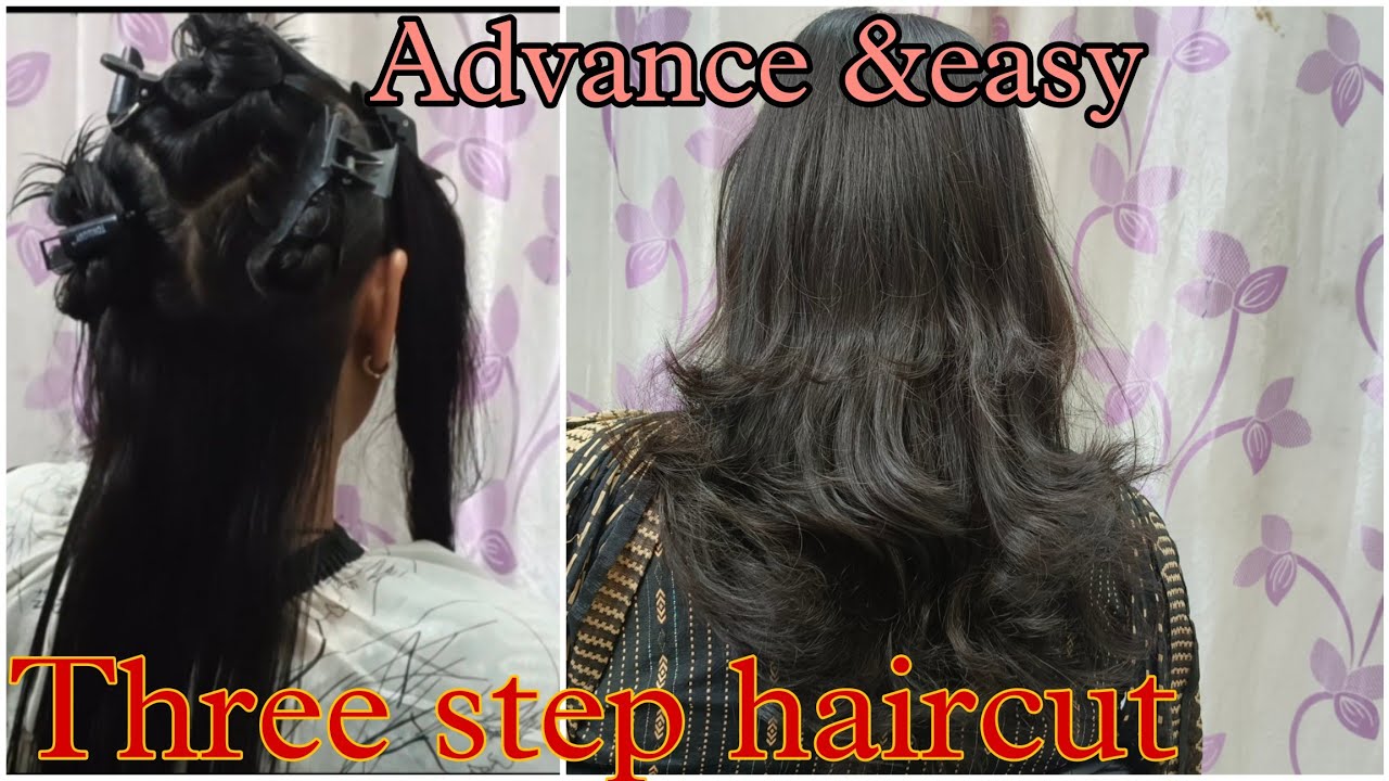 Three step haircut ll advance and very easy tarika ll biginers special ...