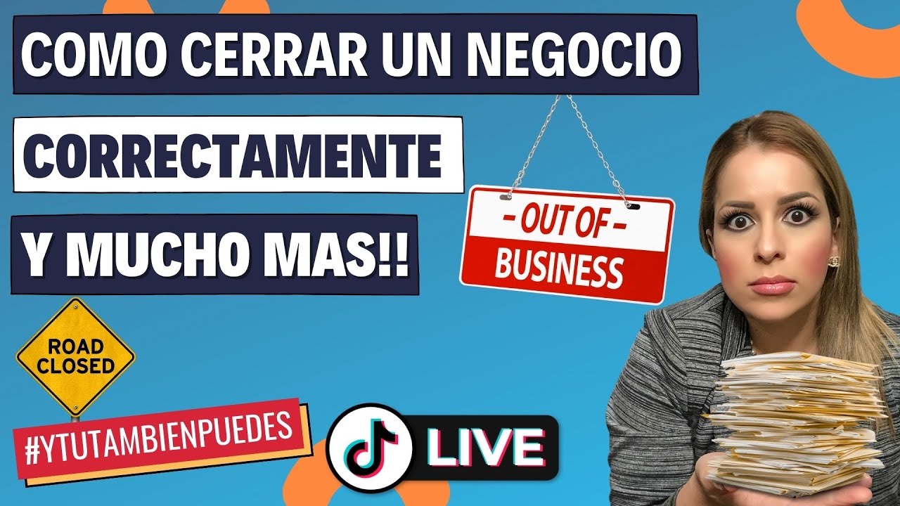 Como CERRAR un NEGOCIO?? Episodio No. 160 - YouTube