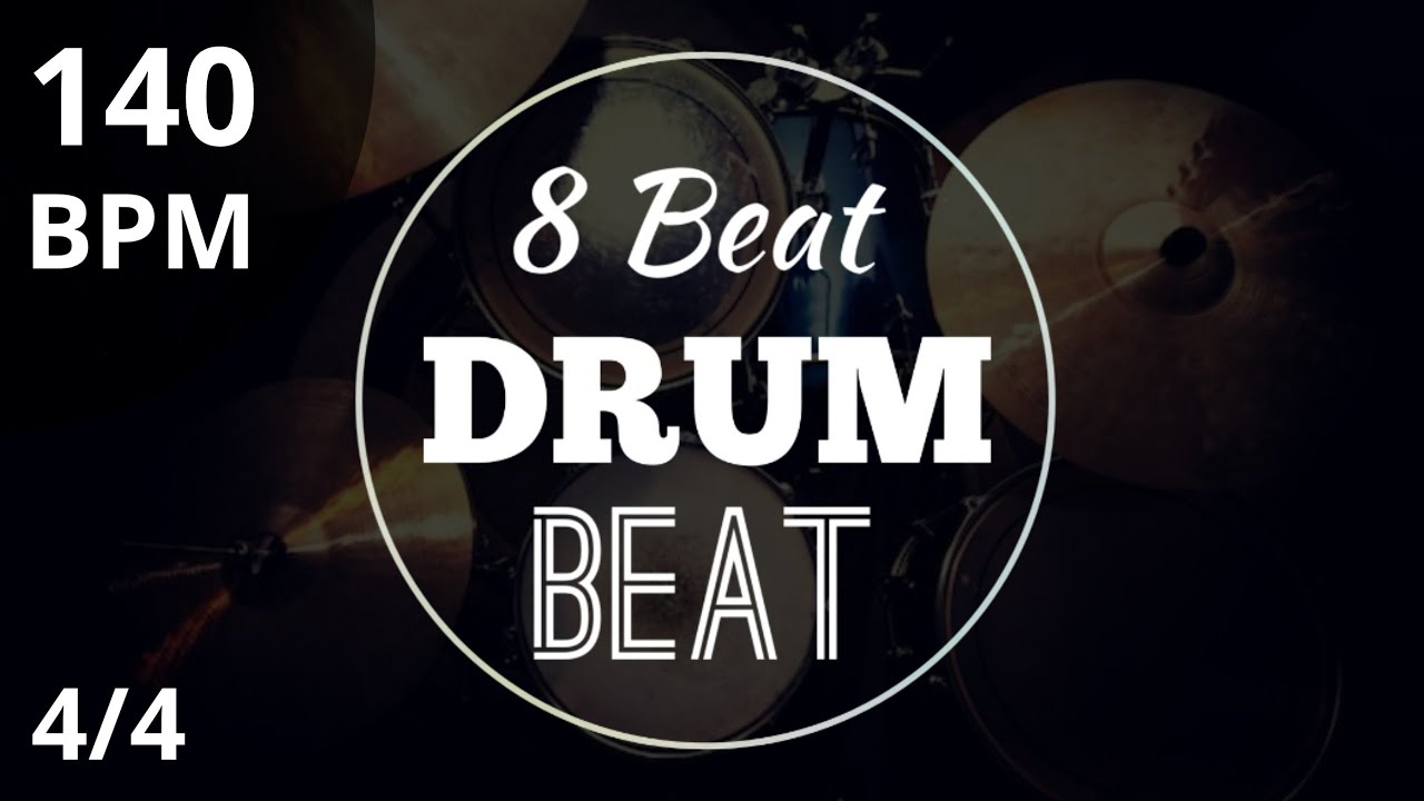 8 Beat Drum Beat | 140 BPM | 4/4 - YouTube