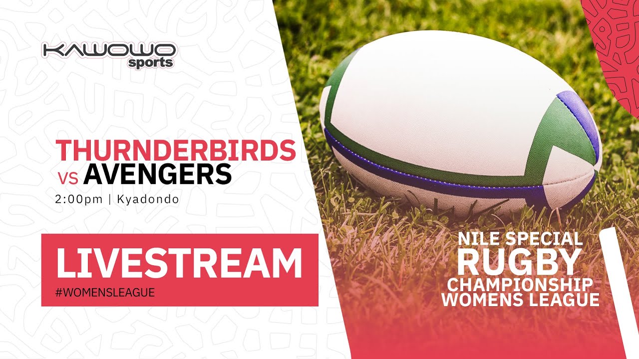 THUNDERBIRDS VS AVENGERS | NILE SPECIAL RUGBY CHAMPIONSHIP WOMENS ...