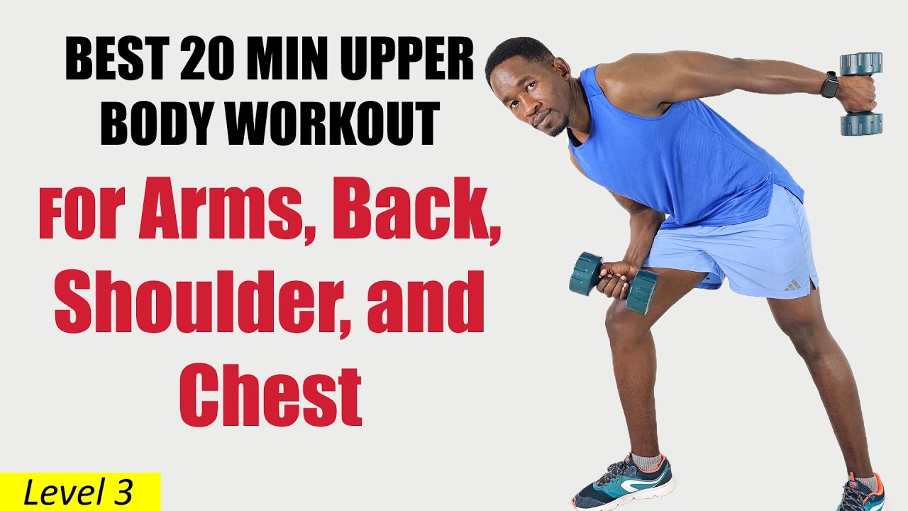 20 Minute Dumbbell Upper Body Workout for Muscle - Arms, Shoulder ...