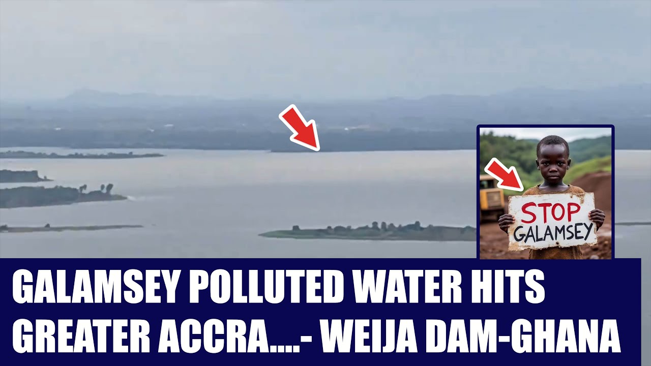 Galamsey Water Pollution Hit Greater Accra Weija Dam - YouTube