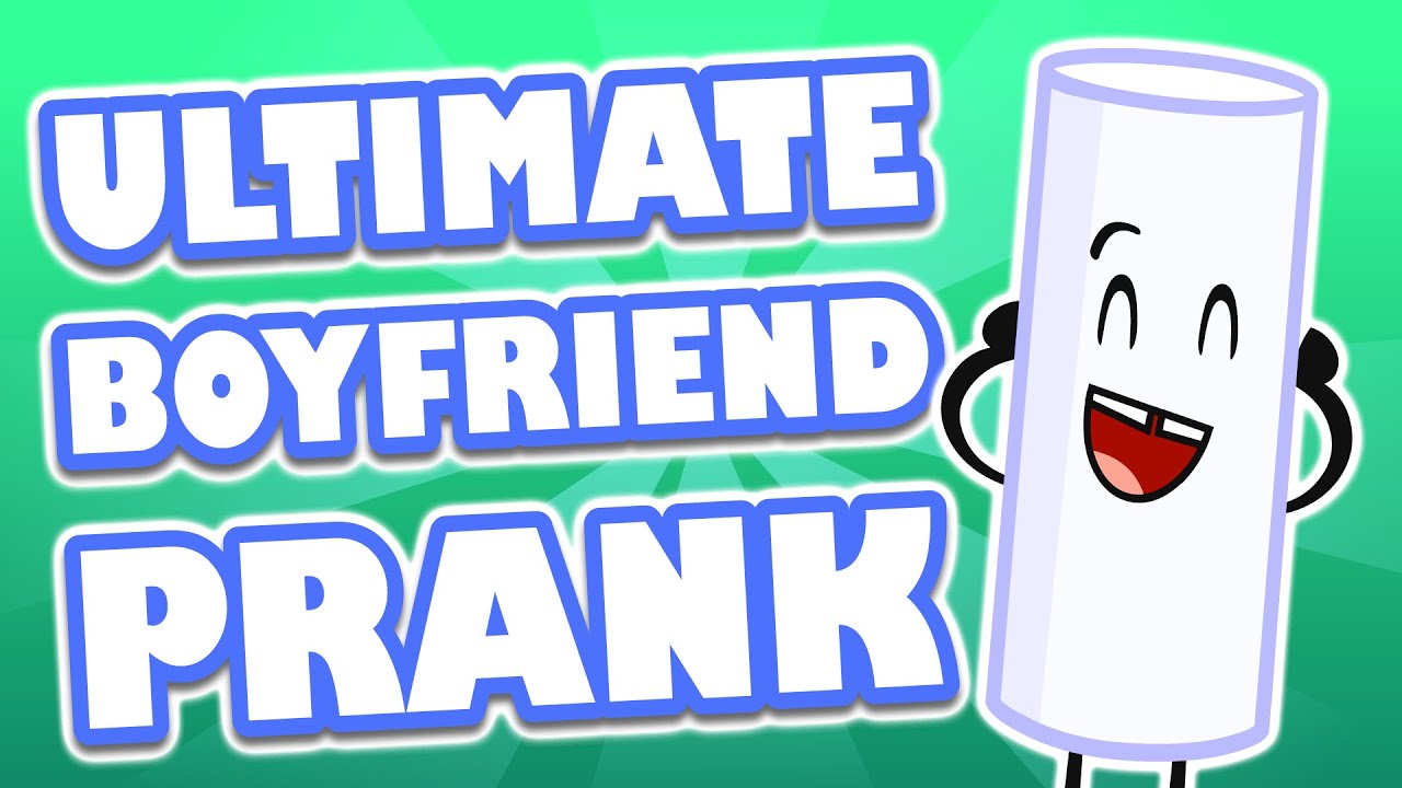 OBJECT SHOW SHORTS 1: Ultimate Boyfriend Prank - YouTube