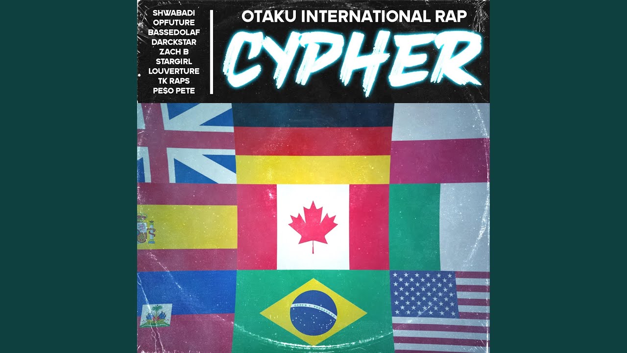 Otaku 2021 International Rap Cypher (feat. OPFuture, BassedOlaf ...