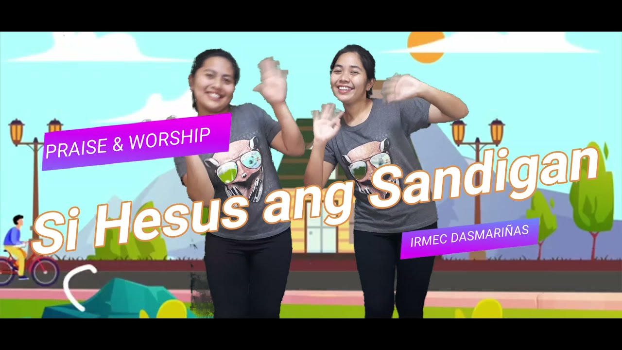 Si Hesus ang Sandigan - YouTube