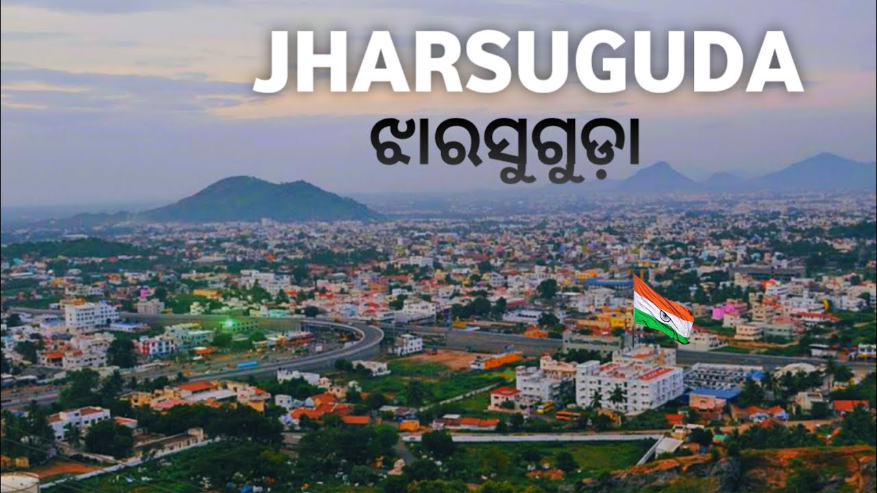 Jharsuguda city | Odisha's Powerhouse | Informative video 🇮🇳🌿 - YouTube