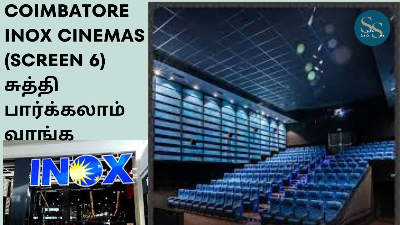 Exploring INOX Cinemas Coimbatore | Prozone Mall - YouTube