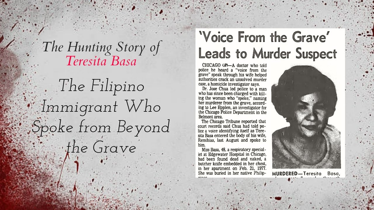 The Ghost Who Solved Her Own Murder: The Chilling Story of Teresita ...
