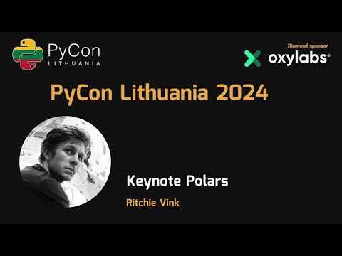 Ritchie Vink - Keynote Polars | PyCon Lithuania 2024 - YouTube