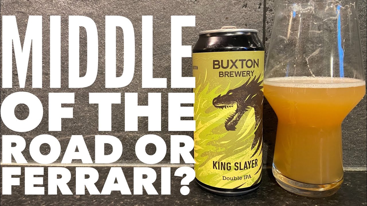 Buxton Kingslayer Double IPA By Buxton Brewery | British Craft Beer ...