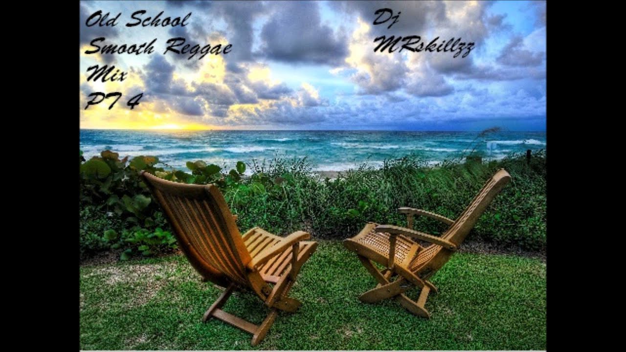 Old School Smooth Reggae Mix Pt 4 - YouTube