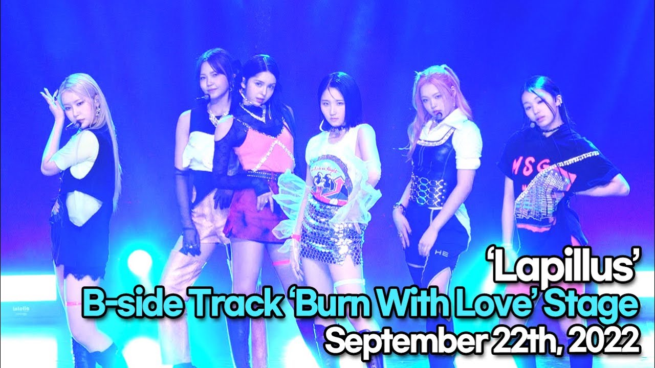 [STARsurvey] Lapillus, B-side Track ‘Burn With Love’ Stage(September 22th, 2022) - YouTube