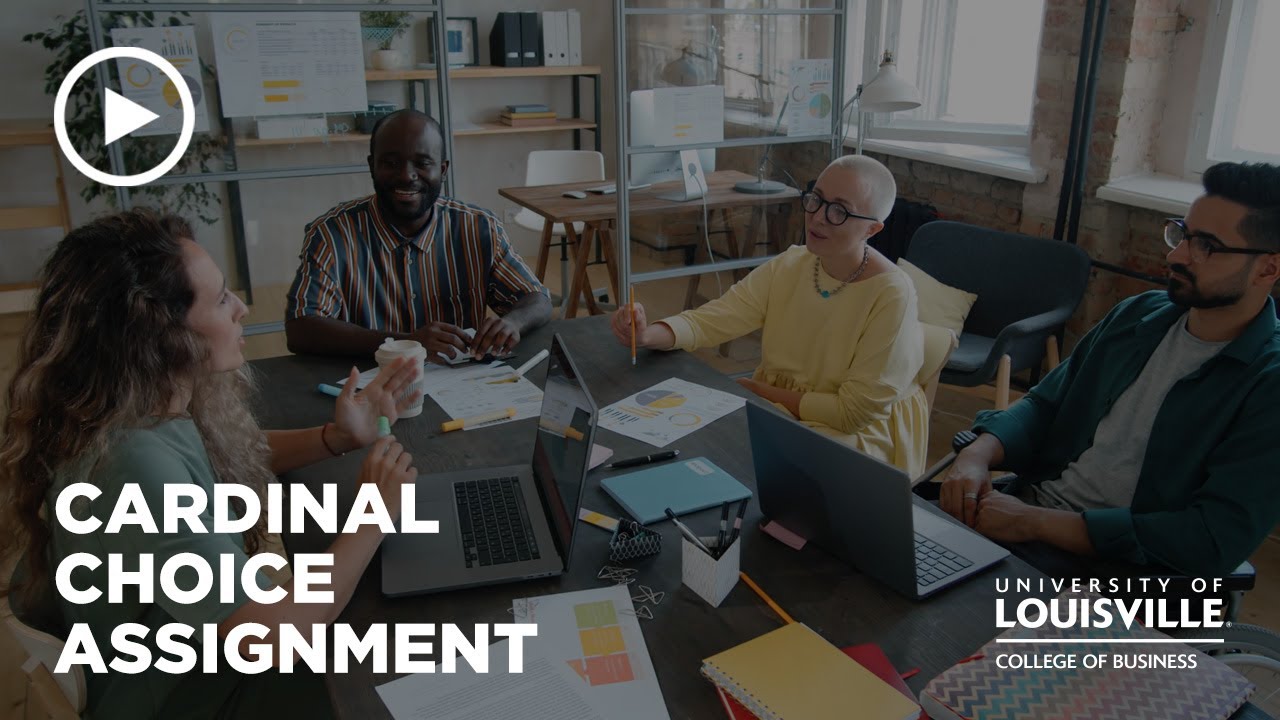 Cardinal Choice Assignment | UofL Online MBA - YouTube