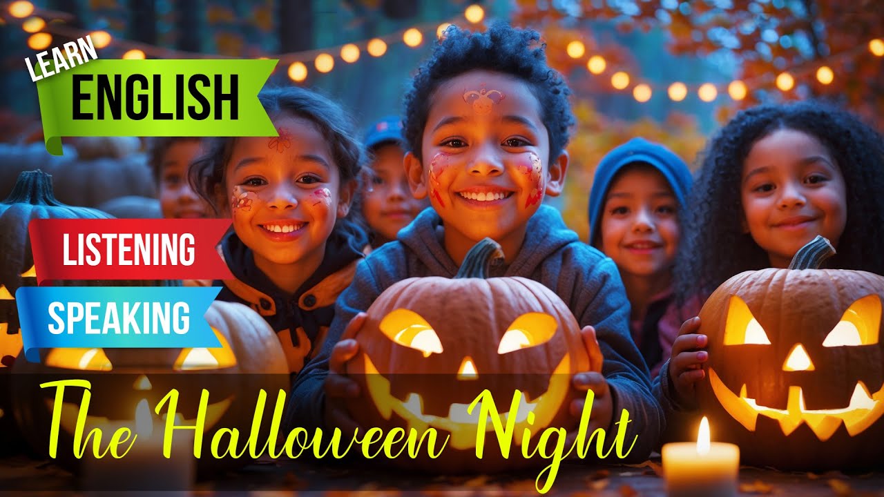 The Halloween Night | English Listening Skills - Speaking Skills ...