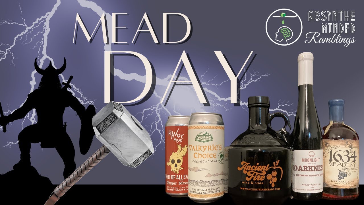 Happy Mead Day! - Absynthe Minded Ramblings - YouTube