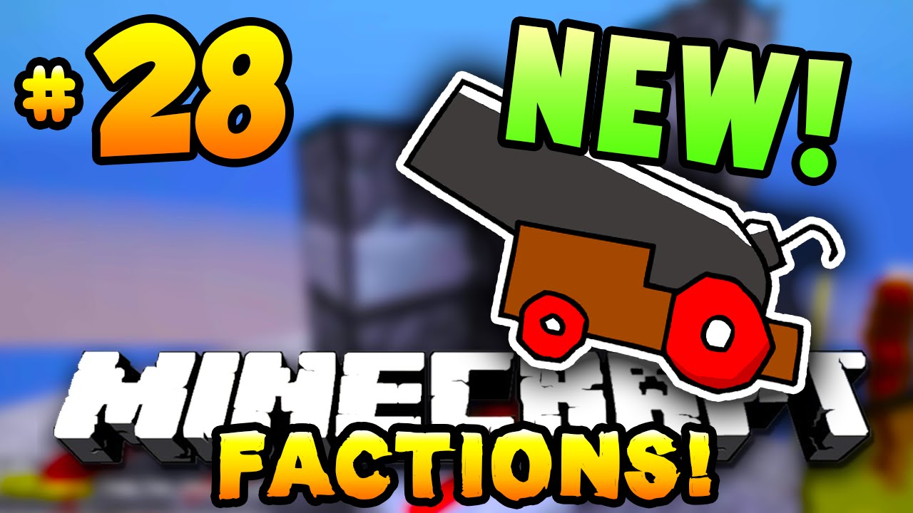 Minecraft FACTIONS #28 "NEW CANNON!" - w/PrestonPlayz & MrWoofless ...
