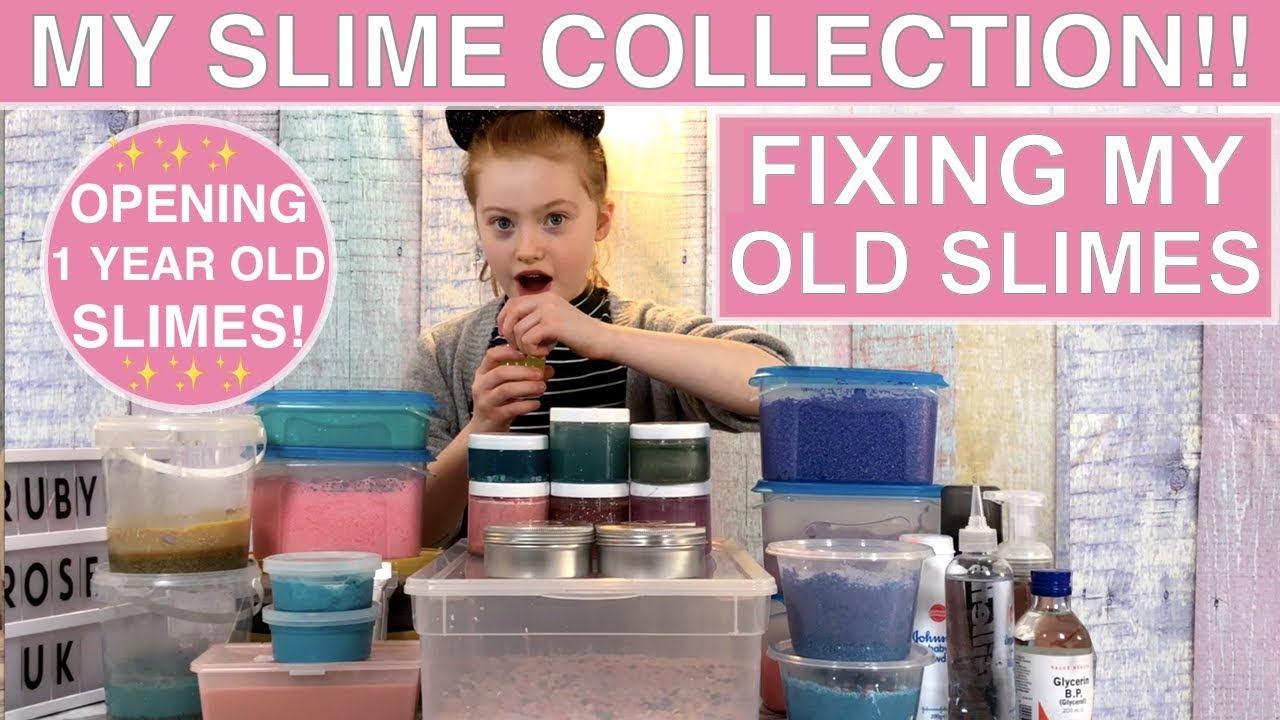 MY SLIME COLLECTION! OPENING & FIXING 1 YEAR OLD SLIMES! Ruby Rose UK ...