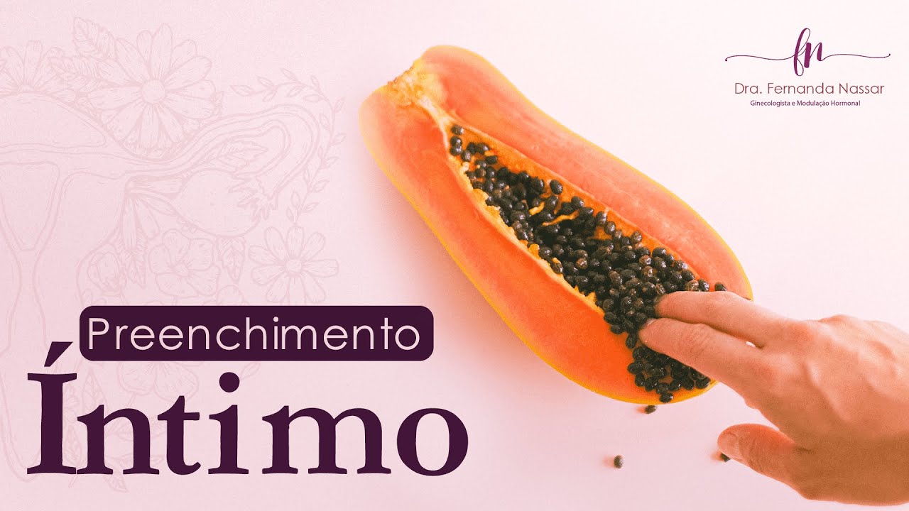 Como é realizado o preenchimento íntimo? | Dra Fernanda Nassar - YouTube