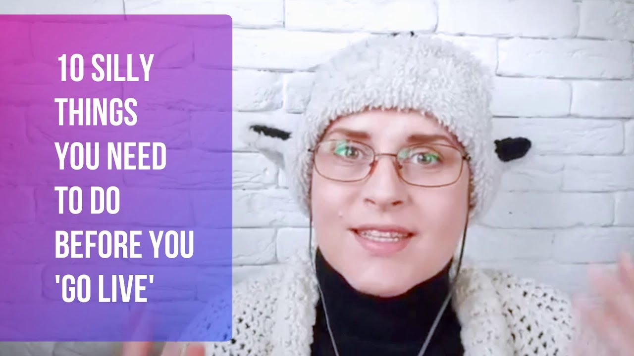 10 thing that you need to do before you go live! Video Marketing 101 ...