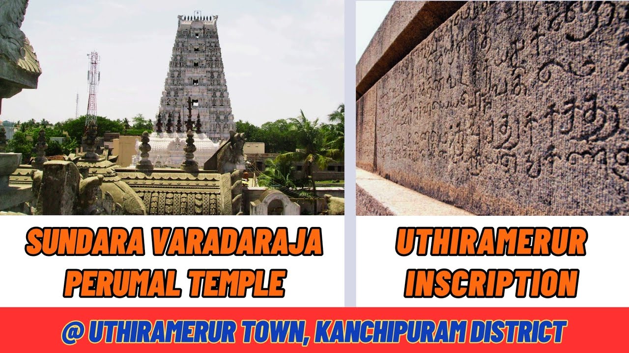 Sundara Varadaraja Perumal Temple & Uthiramerur Inscription ...