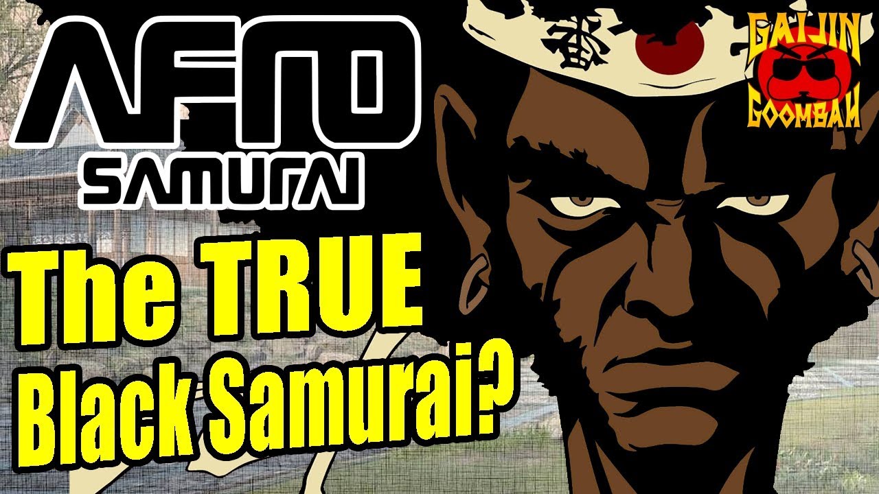 Afro Samurai and the History of Africans in Japan! - Culture Shock ...