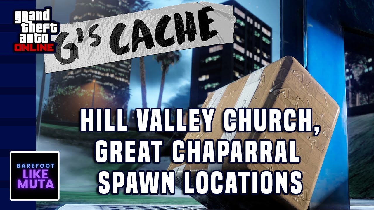 G's Cache - Hill Valley Church, Great Chaparral all 5 spawn locations ...