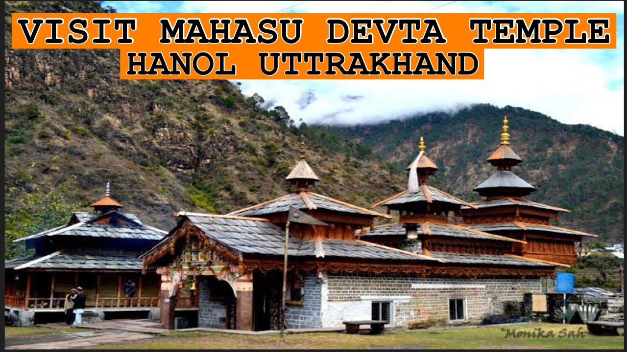 A VISIT TO MAHASU DEVTA TEMPLE HANOL || UTTRAKHAND || @_Monuvlogs || # ...