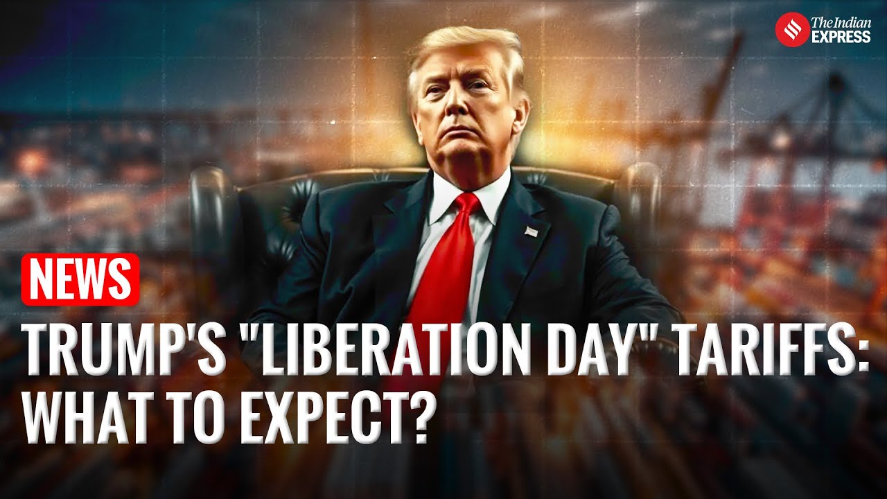 5 Things to Know About Trump’s “Liberation Day” Tariffs | US Tariffs ...