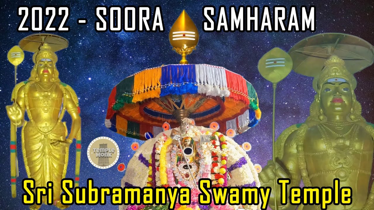 SOORASAMHARAM 2022 | SRI SUBRAMANYA SWAMY TEMPLE | HALASURU | # ...