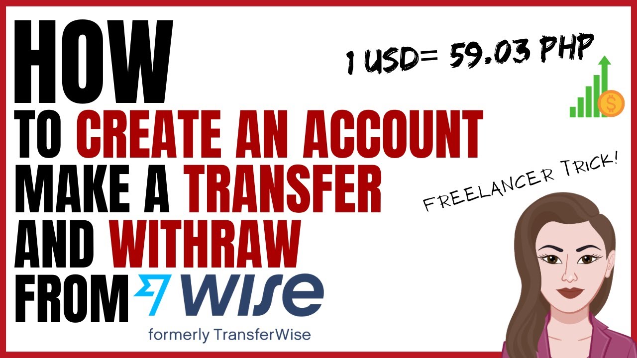 How to Create an Account in Wise, Verify Account and Receive Money ...
