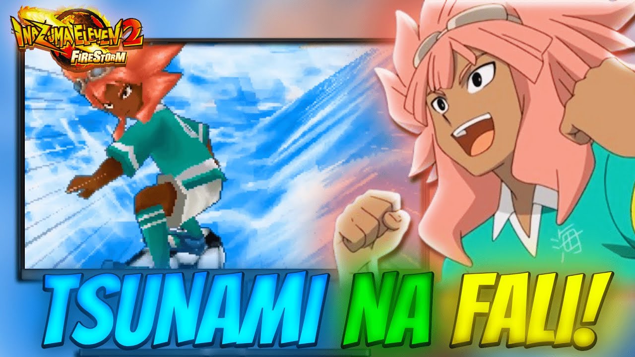 Tsunami na fali | Inazuma Eleven DS 2 - YouTube