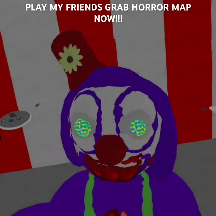 Play my friends grab map on Grab Vr now! #gaming #Horror #Vr - YouTube