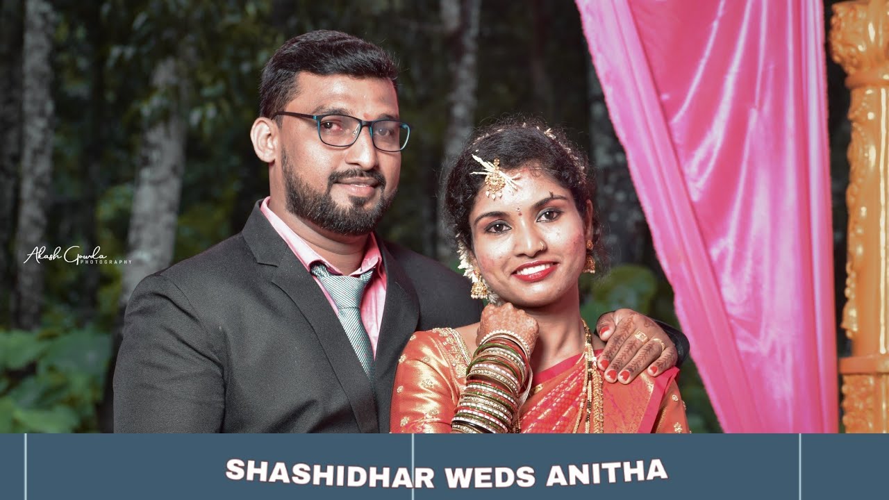 Shashidhar weds Anitha Gowda Wedding Highlight - YouTube