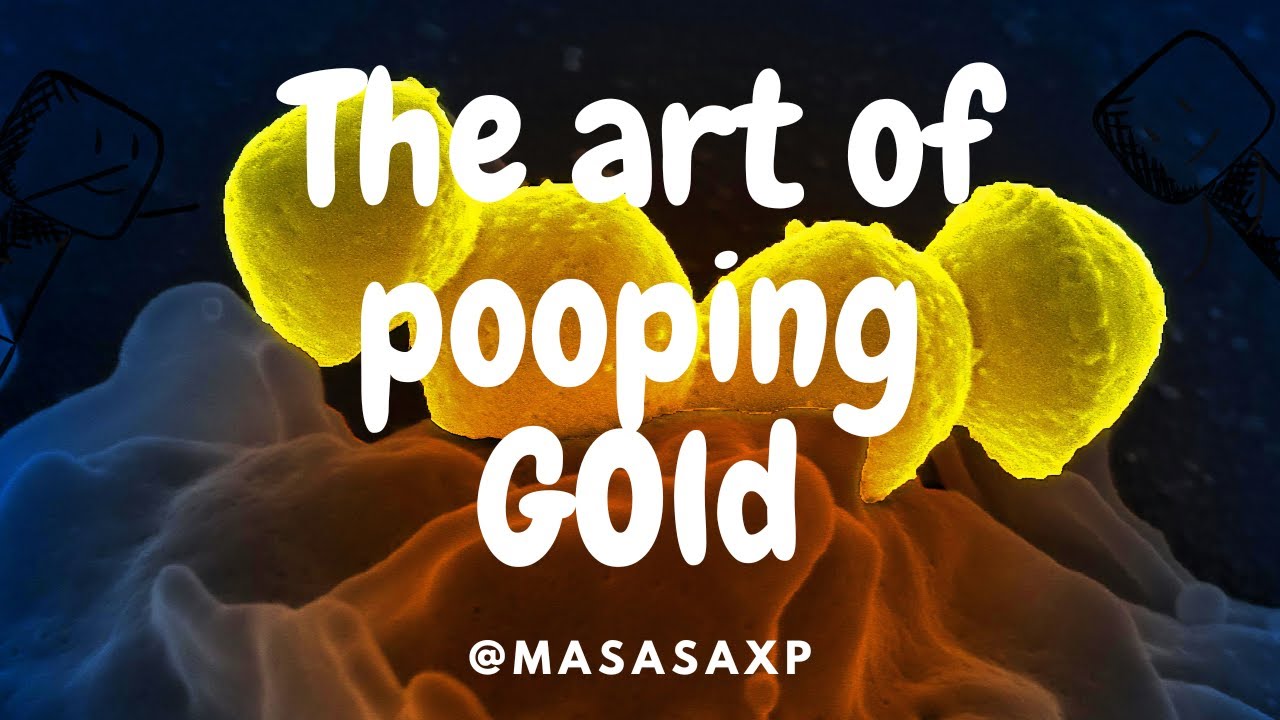 The world of gold pooping bacteria - YouTube