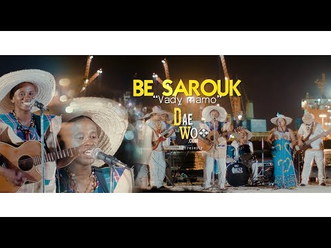 Be Sarouk - Vady mamo (Clip officiel By Daewoo_com 2k19)