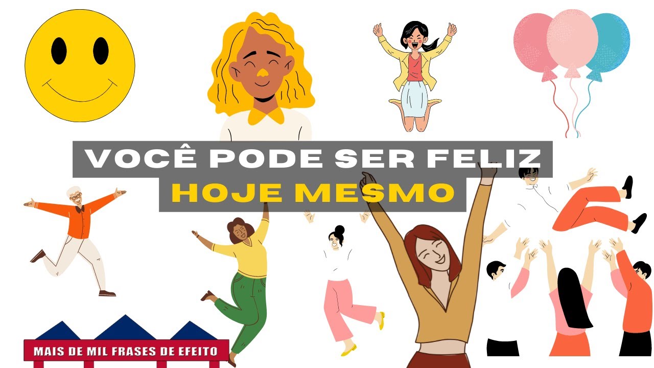 A FELICIDADE TEM AS CORES QUE VOCÊ ESCOLHER - YouTube