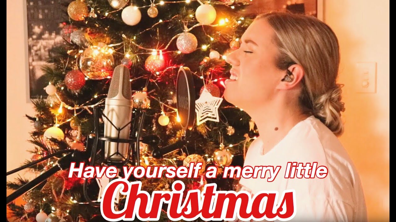 Sarah Dengate - HAVE YOURSELF A MERRY LITTLE CHRISTMAS (Cover ...