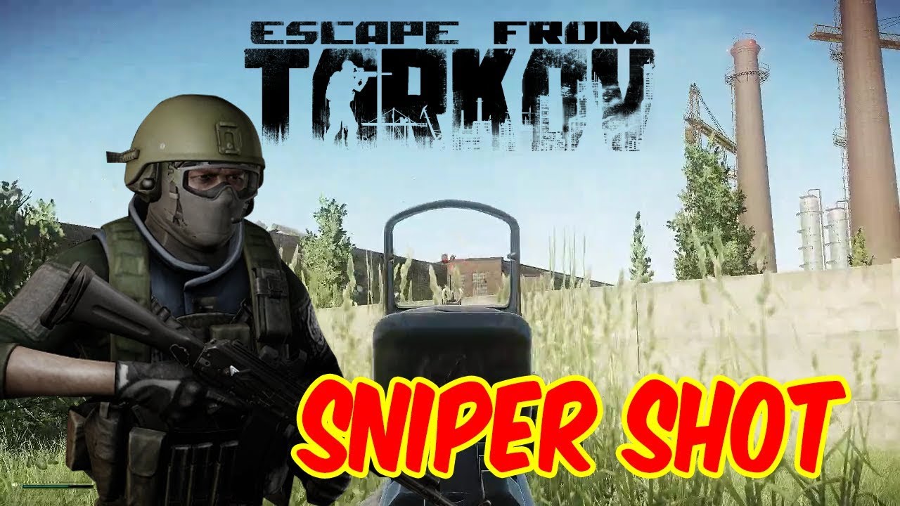 [EFT] Sniper shot: GAME PLAY - Escape from Tarkov - YouTube