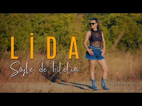 Lida - Söyle de Bilelim