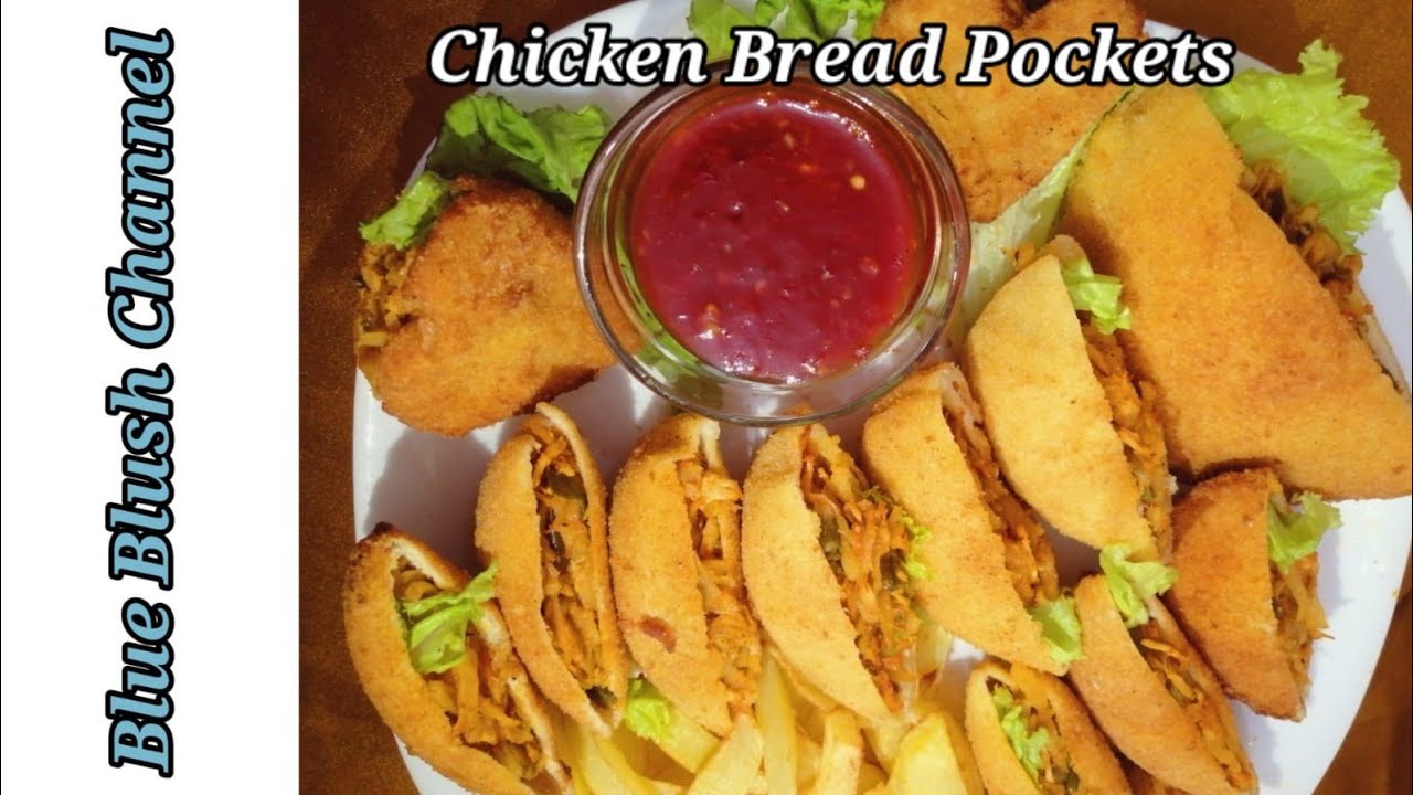 Chicken Bread Pockets || Bread Pockets Sandwiches || #blueblushchannel ...