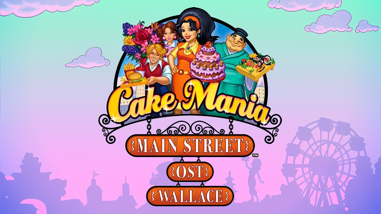 Cake Mania 4: Main Street - OST - Loading Theme - YouTube