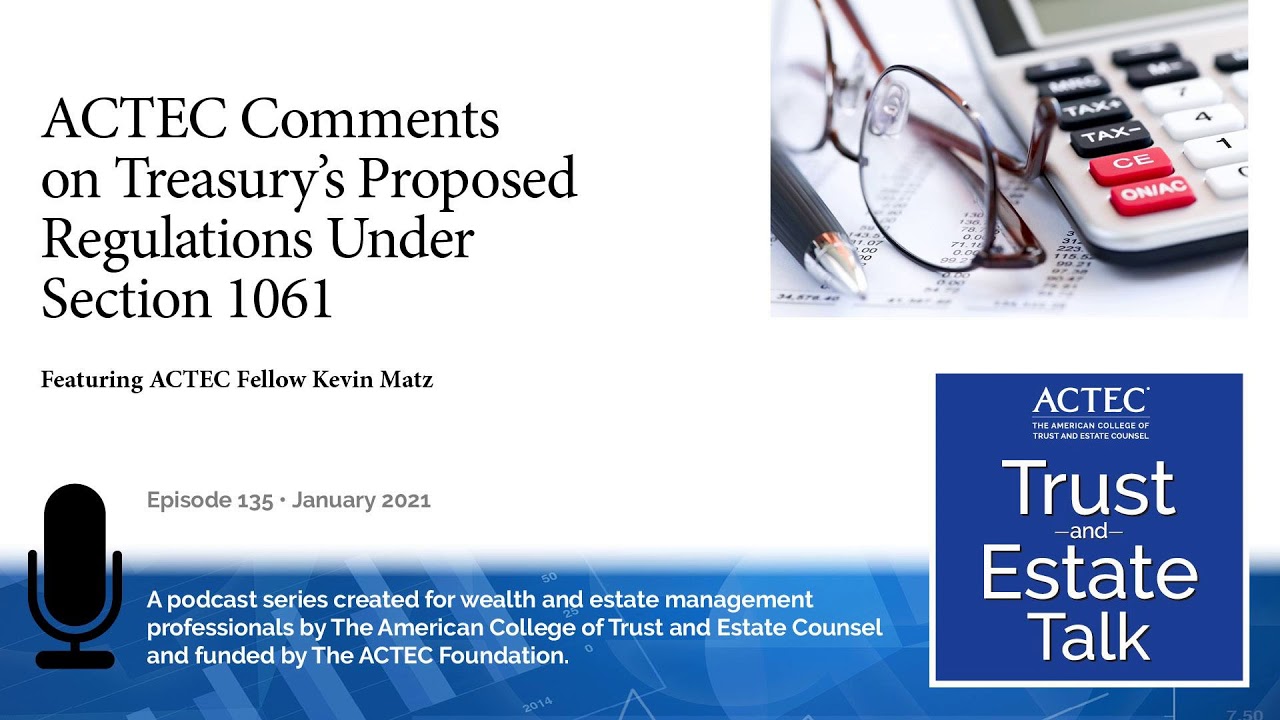 ACTEC Comments on Treasury’s Proposed Regulations Under Section 1061 ...