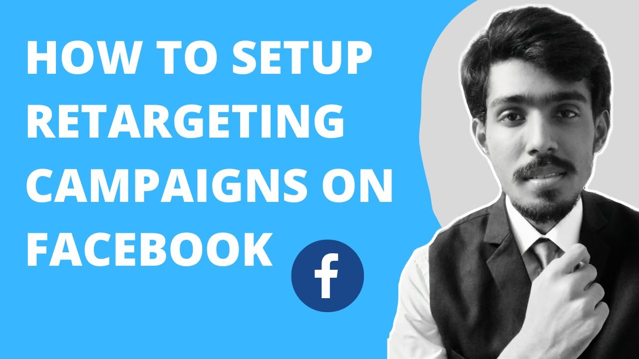 HOW TO SETUP RETARGETING CAMPAIGNS ON FACEBOOK ADS - YouTube