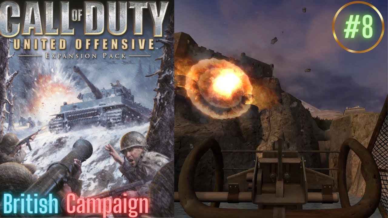Call of Duty United Offensive | Walkthrough | Part 8 | British Campaign ...