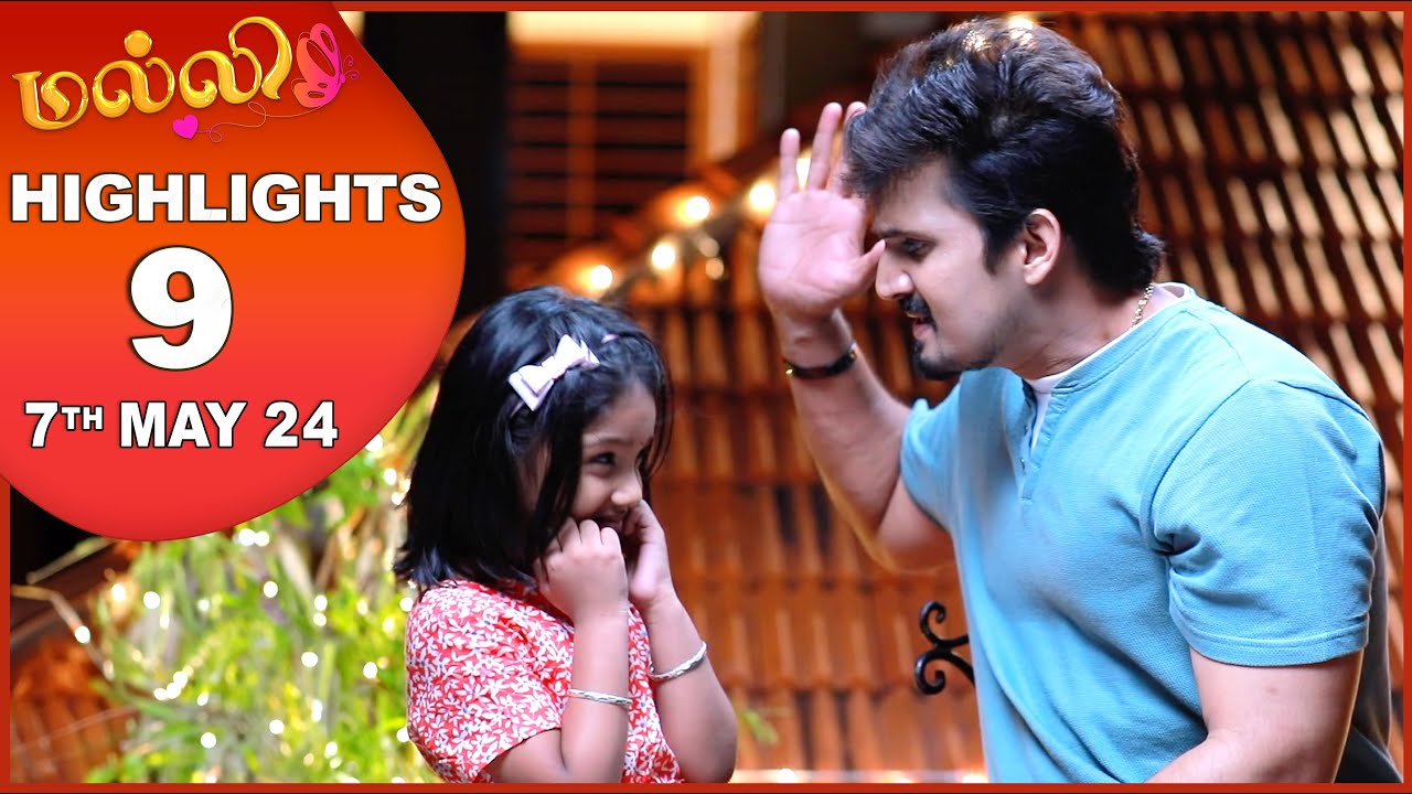 Malli Serial | EP 9 Highlights | 7th May 2024 | Nikitha | Vijay ...
