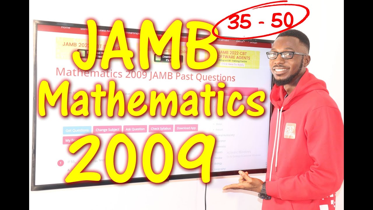 JAMB CBT Mathematics 2009 Past Questions 35 - 50 - YouTube
