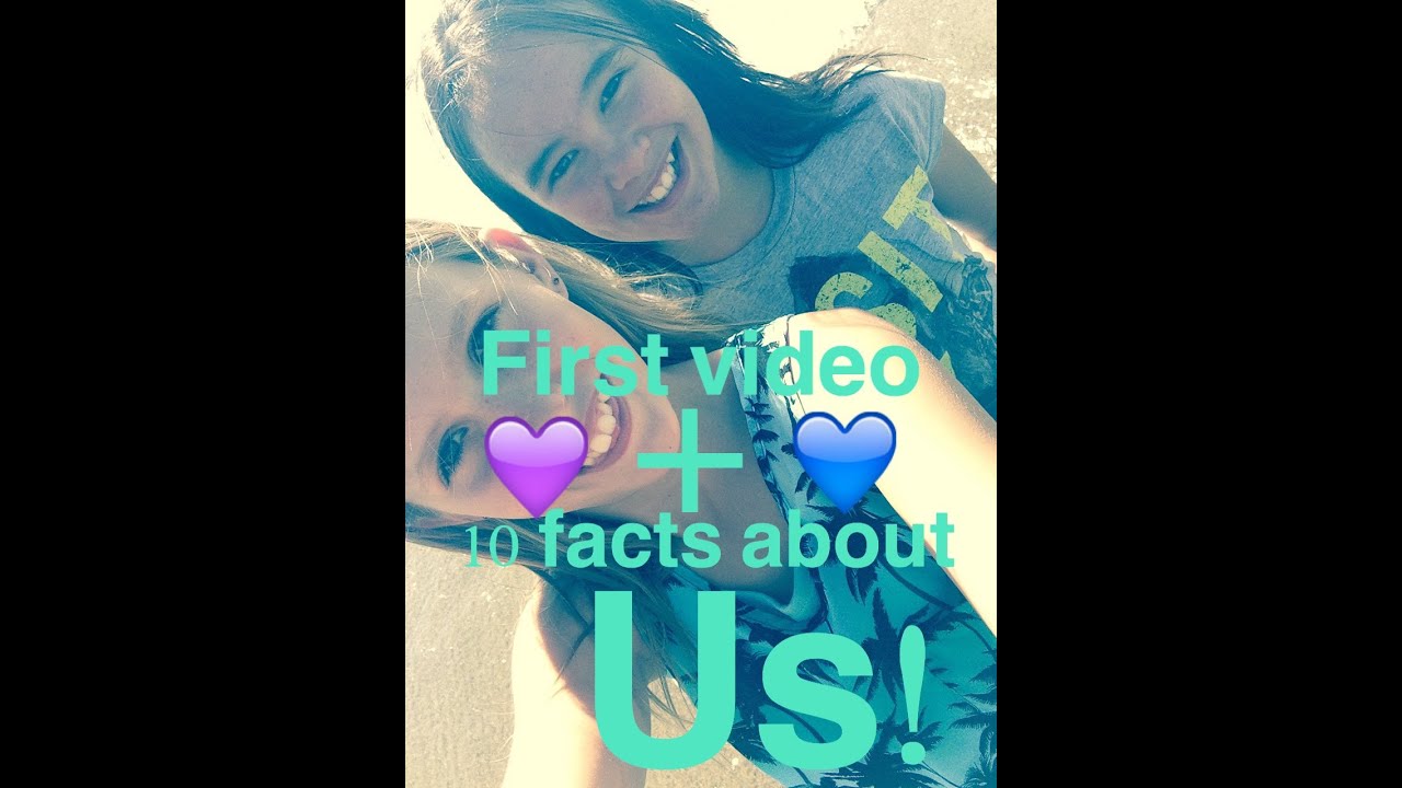 First video + 10 facts about us 💙💜 - YouTube